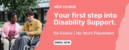 Short Course in Disability Support - Online | Australia