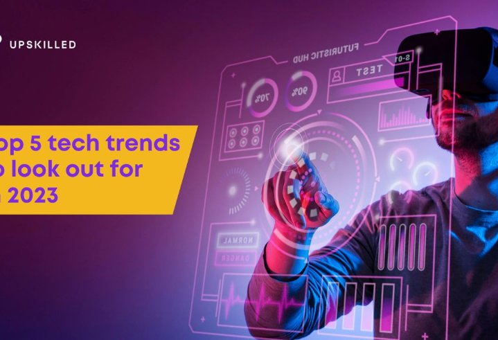 Top tech trends to watch in 2023